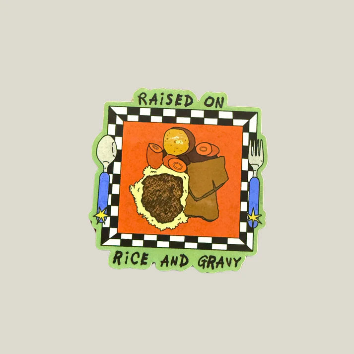 Raised on Rice and Gravy Sticker – Cocodrie Collective